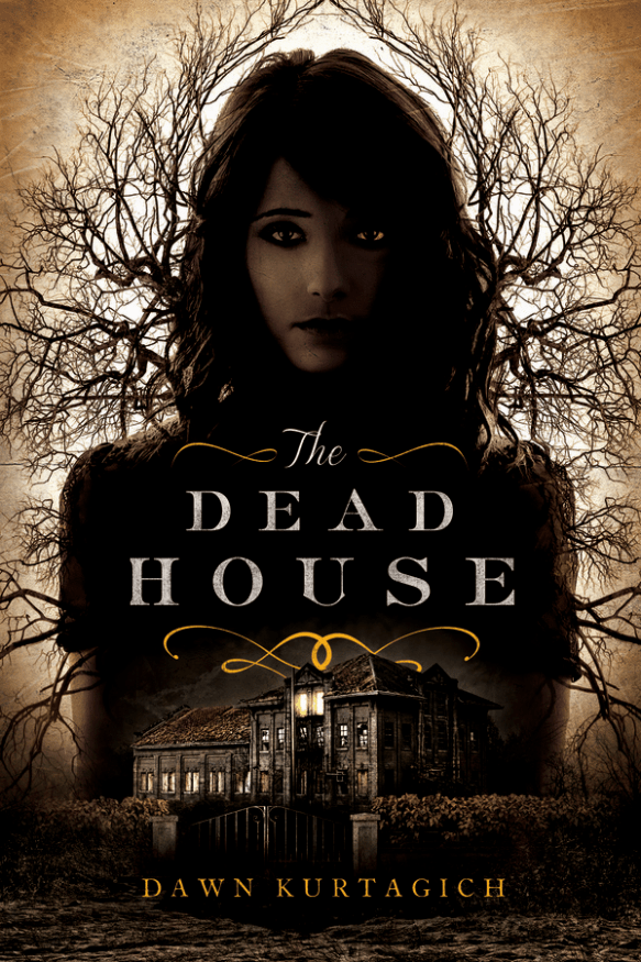 The Dead House – Dawn Kurtagich | The Ludic Reader