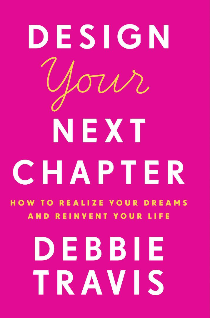Design Your Next Chapter – Debbie Travis | The Ludic Reader